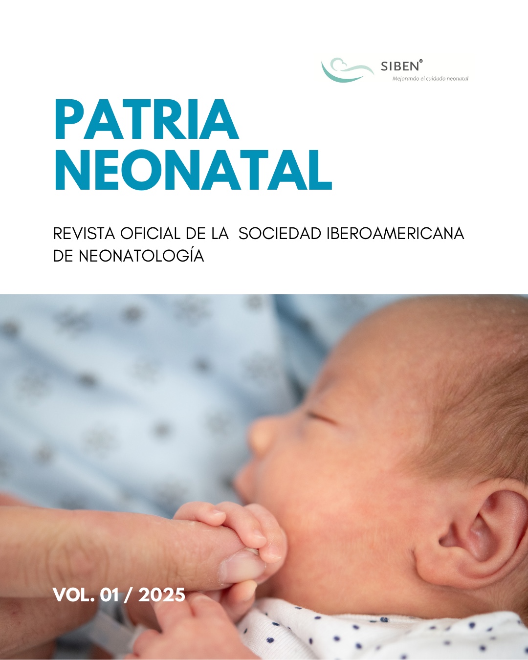 REVISTA PATRIA NEONATAL – SIBEN, Mejorando el cuidado Neonatal